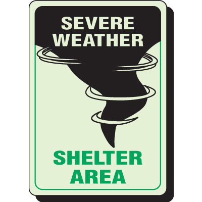 Glow In The Dark Severe Weather Signs | Emedco