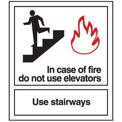 In Case of Fire Do Not Use Elevators Sign | Seton Canada | Seton.ca
