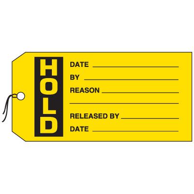 Production Control Tags - Hold (with fields)|Seton Canada | Seton.ca