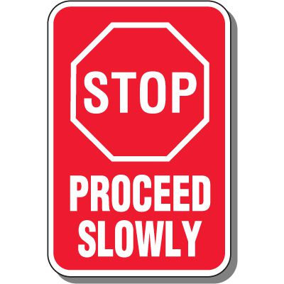 Stop Proceed Slowly Rectangular Sign | Emedco