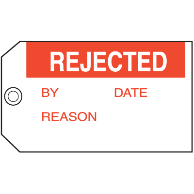 Rejected By Date Reason Maintenance Tags | Seton