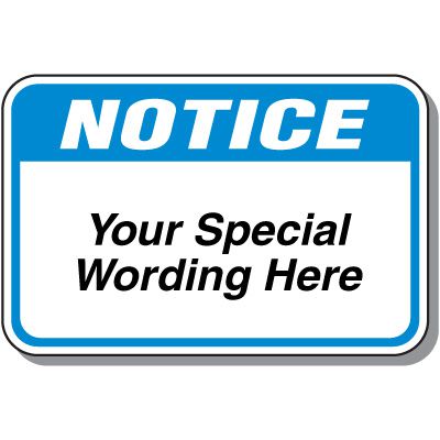 18" x 24" Custom Notice Sign | Emedco