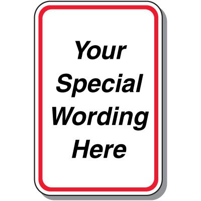 18" x 12" Custom Red Border Sign | Emedco