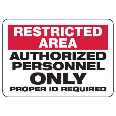 Restricted Area Authorized Personnel ID Required Sign | Emedco