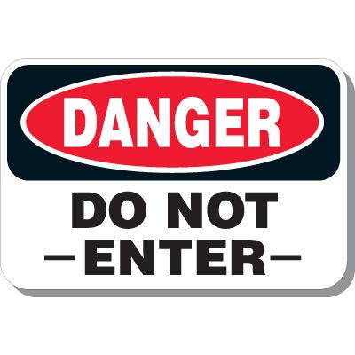 Danger Do Not Enter Outdoor Property Sign | Emedco