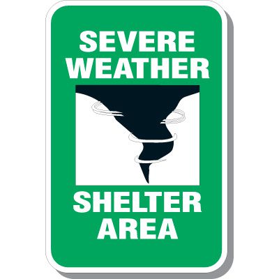 Severe Weather Shelter Safety Sign, Evacuation & Shelter Signs | Emedco