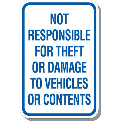 Not Responsible For Theft Sign|Seton Canada
