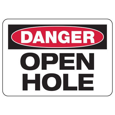 Danger Signs - Open Hole | Seton