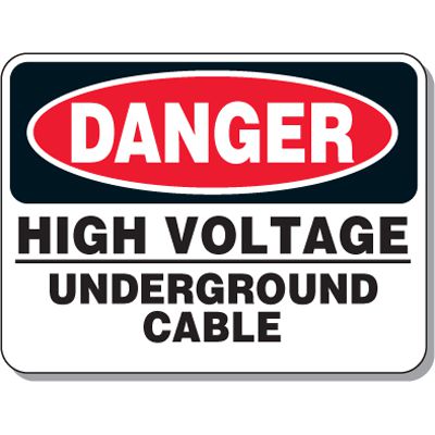Electrical Safety Signs - Danger High Voltage Underground Cable | Emedco