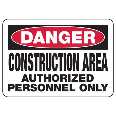 Danger Authorized Personnel - Industrial Construction Sign | Seton | Seton