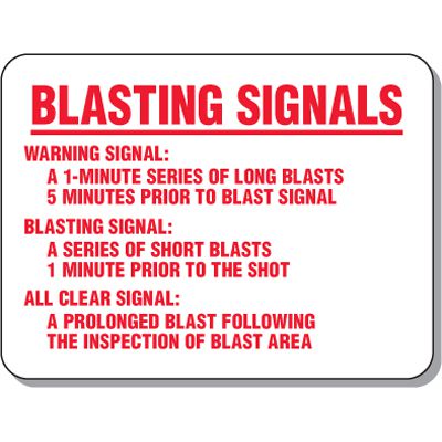 Explosive and Blasting Mining Signs - Blasting Signals Warning Signal ...