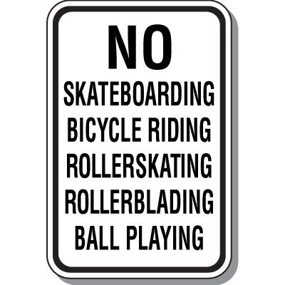 No Skateboarding Bicycle Ball Playing Sign | Seton Canada | Seton.ca