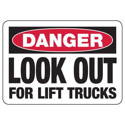 Look For Lift Trucks Sign, Forklift Signs & Labels | Emedco