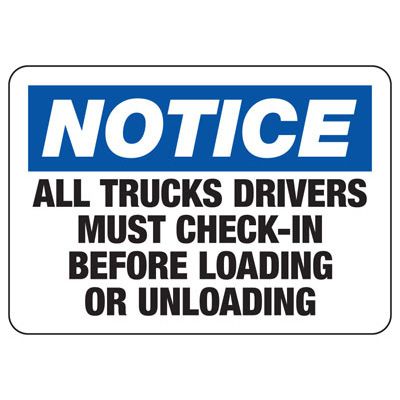 Truck Drivers Must Check-In - Industrial Shipping and Receiving Signs ...