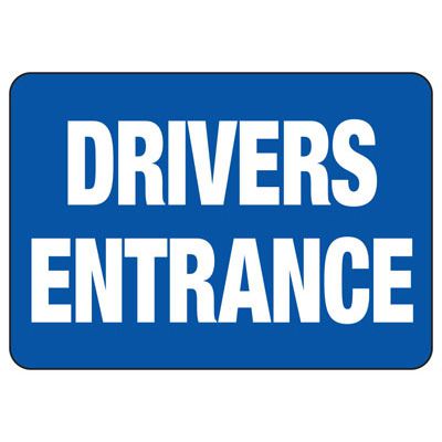 Drivers Entrance Sign | Emedco