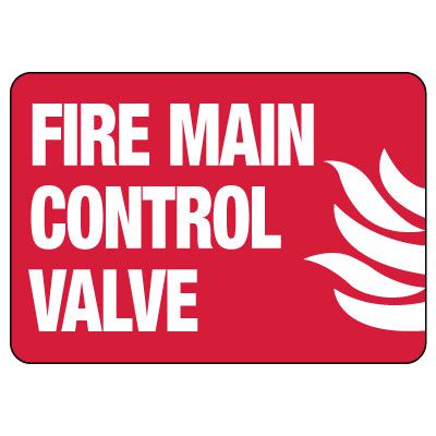 Fire Main Control Valve Sign | Emedco