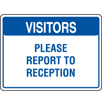 Visitor Signs - Report To Reception | Seton