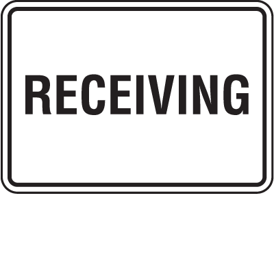 Shipping and Receiving Signs - Receiving | Seton