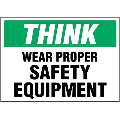Think Labels - Wear Proper Safety Equipment | Emedco