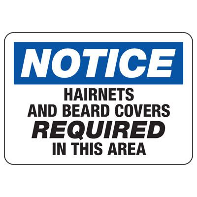 Notice Signs - Hairnets And Beard Covers Required In This Area | Emedco