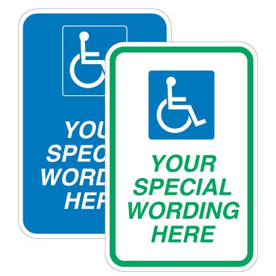 Semi-Custom Worded Handicap Parking Signs | Emedco